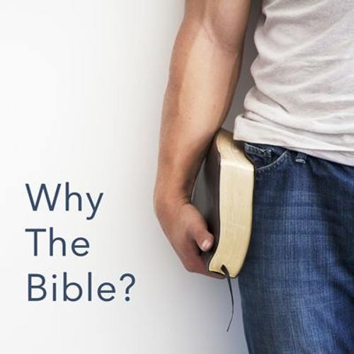 Why the Bible? Part 2 (Psalm 1) - Windsor Community Church