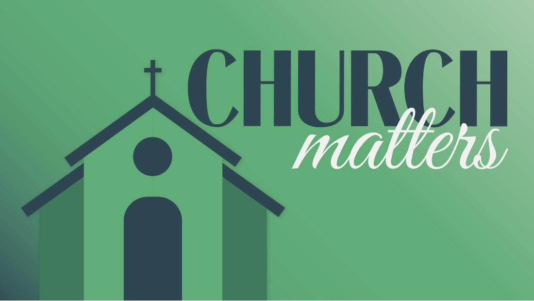 Church Matters: What Is Church Membership? - Windsor Community Church